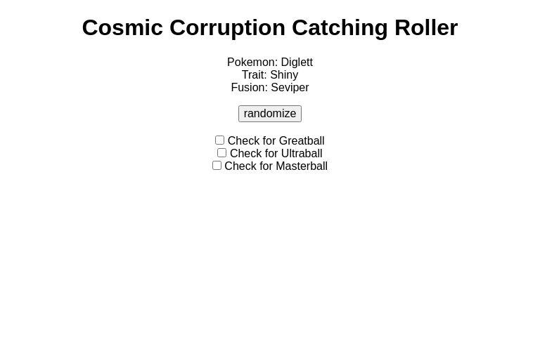 Cosmic Corruption Catching Roller ― Perchance Generator