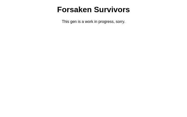 Forsaken Survivors ― Perchance Generator
