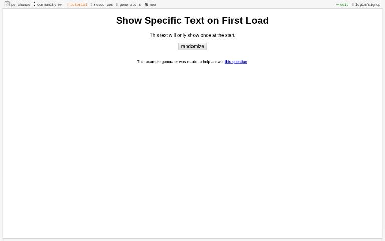 Show Specific Text on First Load ― Perchance Generator