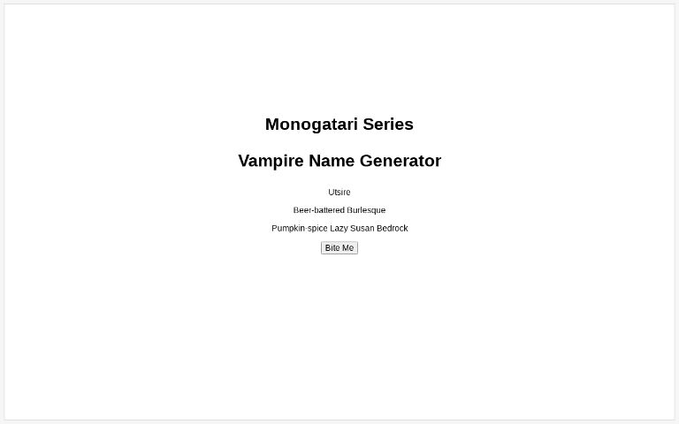Monogatari Series Vampire Name Generator