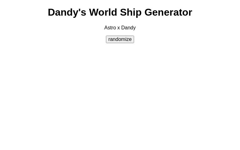 Dandy's World Ship Generator