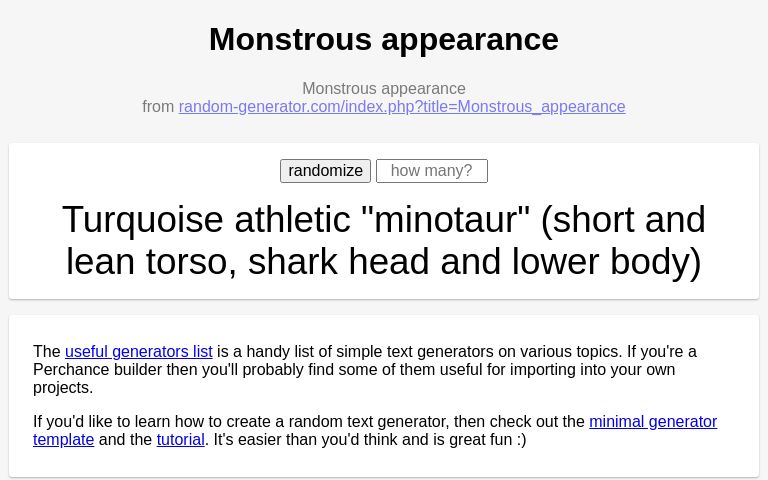 Monstrous appearance ― Perchance Generator