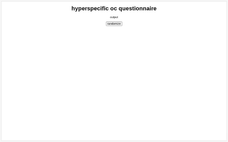 hyperspecific oc questionnaire ― Perchance Generator