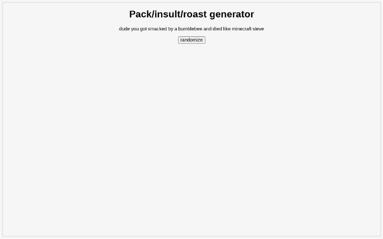 Pack/insult/roast generator