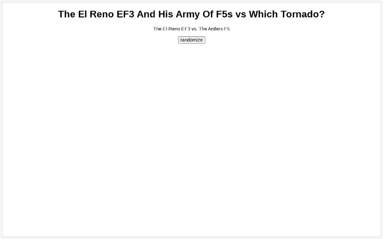 The El Reno EF3 And His Army Of F5s vs Which Tornado? ― Perchance Generator