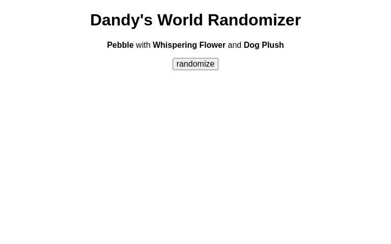 Dandy's World Randomizer ― Perchance Generator