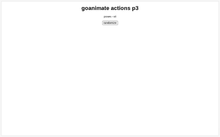 goanimate actions p3 ― Perchance Generator