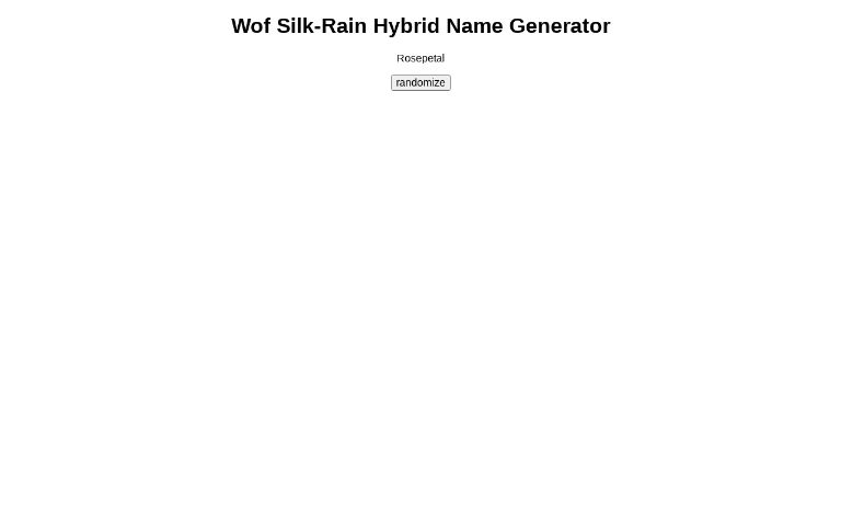 Wof Silk-Rain Hybrid Name Generator