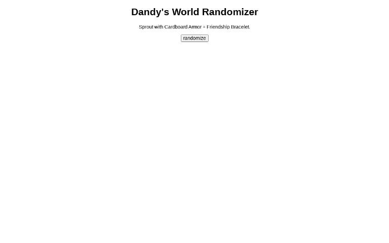 Dandy's World Randomizer ― Perchance Generator