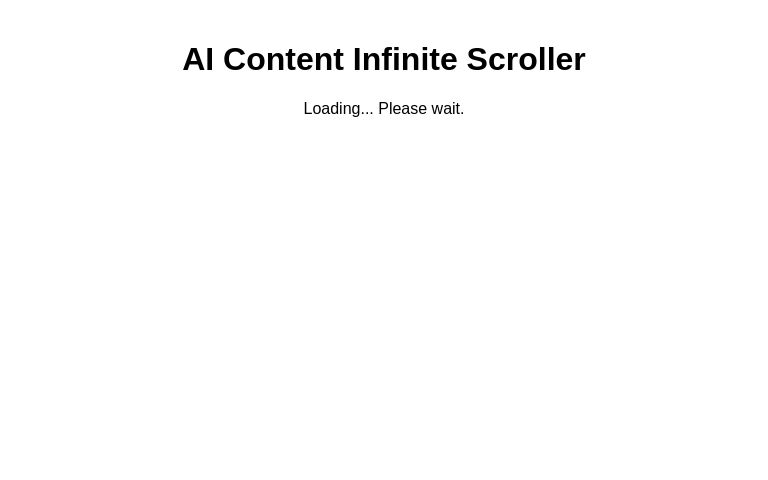 AI Content Infinite Scroller ― Perchance Generator