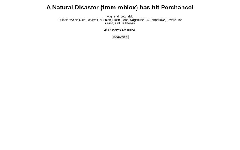 A Natural Disaster (from roblox) has hit Perchance! ― Perchance Generator