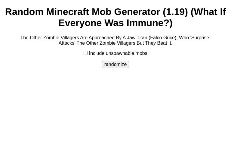 Random Minecraft Mob Generator (1.19) (What If Everyone Was Immune?)