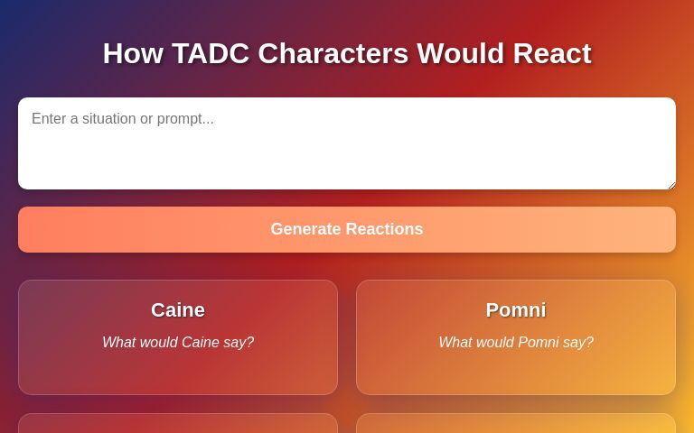 How TADC Characters Would React ― Perchance Generator