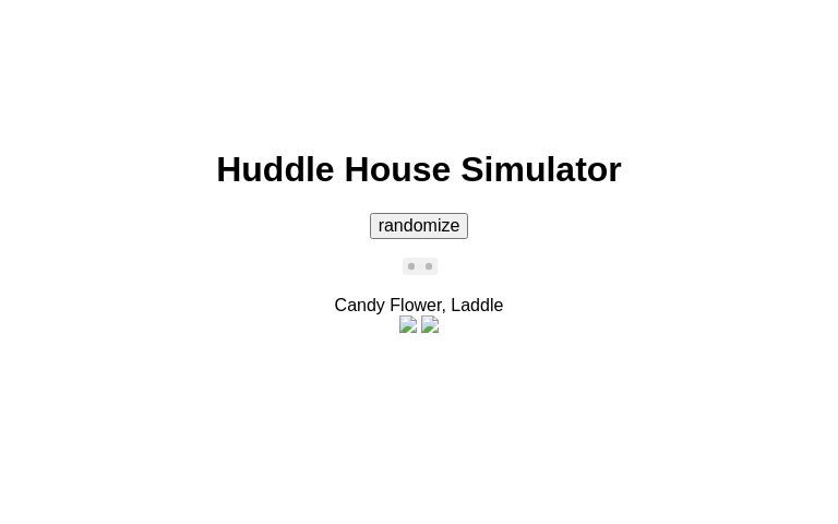 Huddle House Simulator ― Perchance Generator