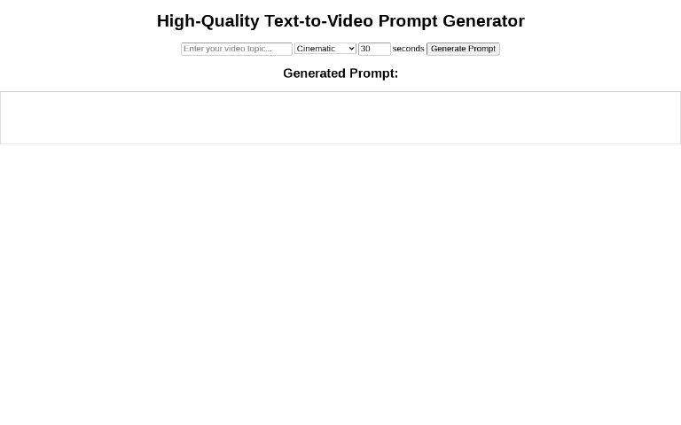 High-Quality Text-to-Video Prompt Generator