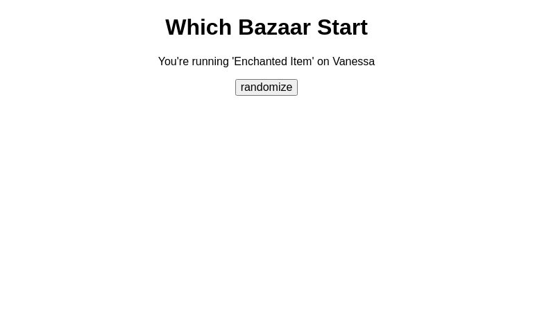 Which Bazaar Start ― Perchance Generator