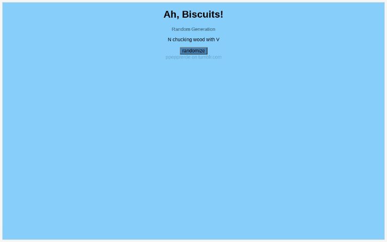 Ah, Biscuits! ― Perchance Generator