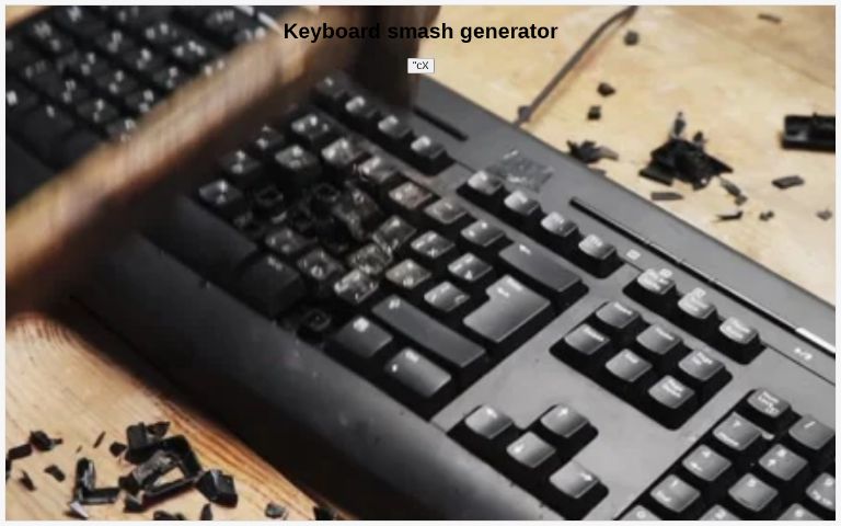 Keyboard smash generator