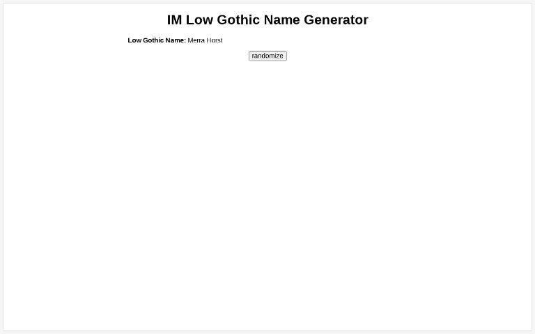 IM Low Gothic Name Generator