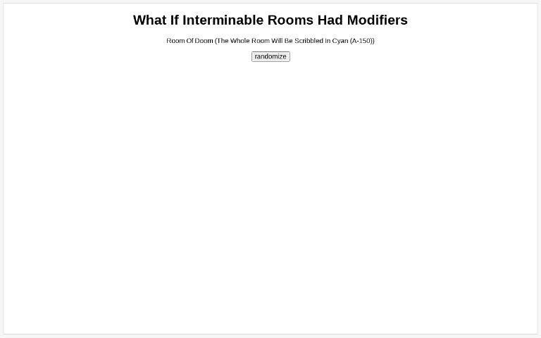 What If Interminable Rooms Had Modifiers ― Perchance Generator