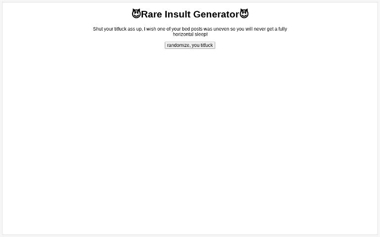 😈Rare Insult Generator Shut your fucknut ass up, you're always bringing ...