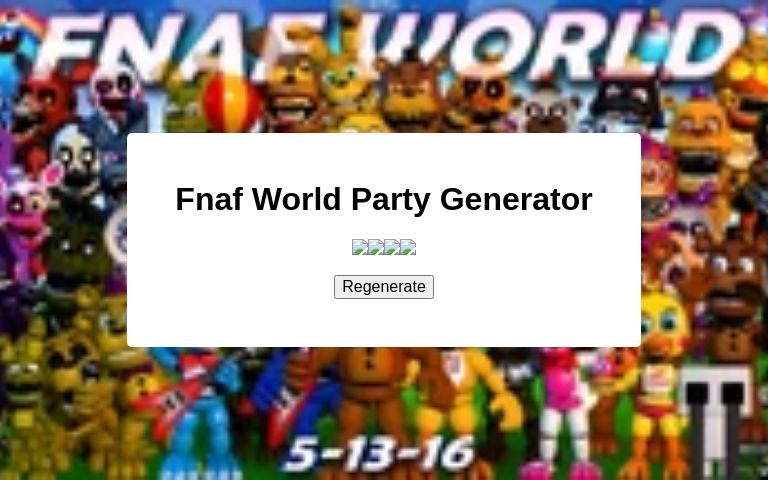 Fnaf World Party Generator