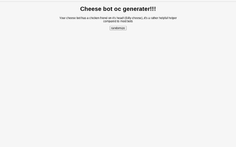 Cheese bot oc generater!!!