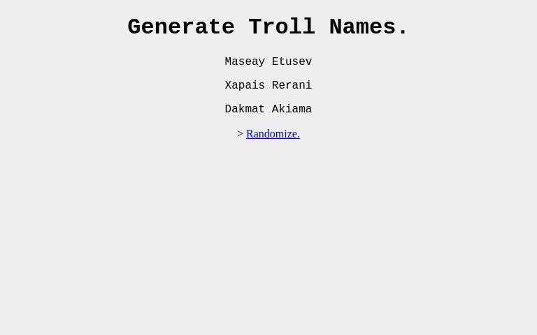 Generate Troll Names.