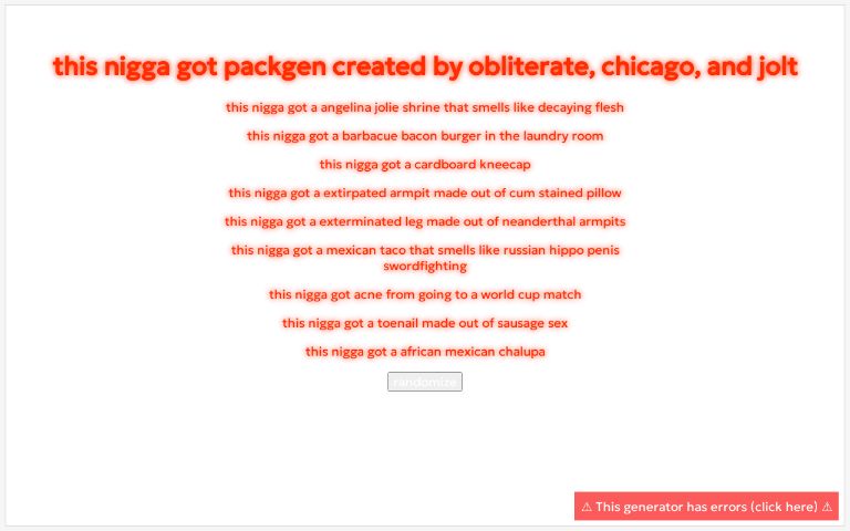 this nigga got packgen created by obliterate, chicago, and jolt ...
