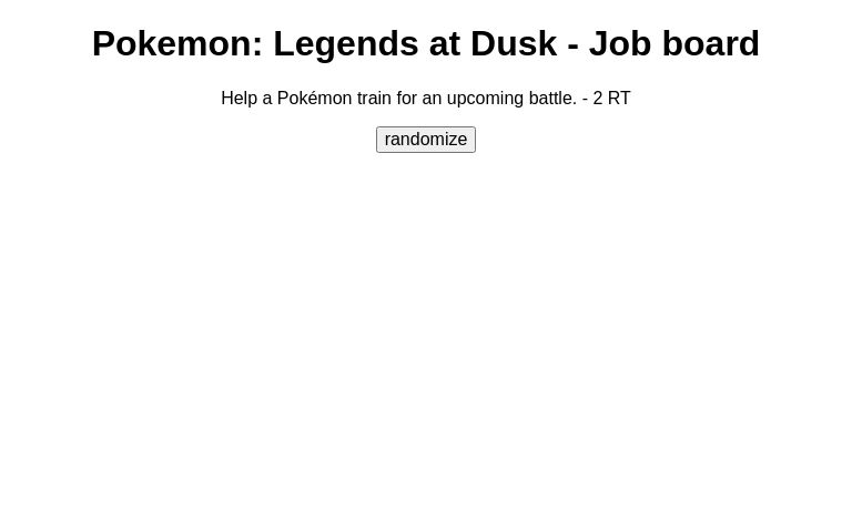 Pokemon: Legends at Dusk - Job board ― Perchance Generator