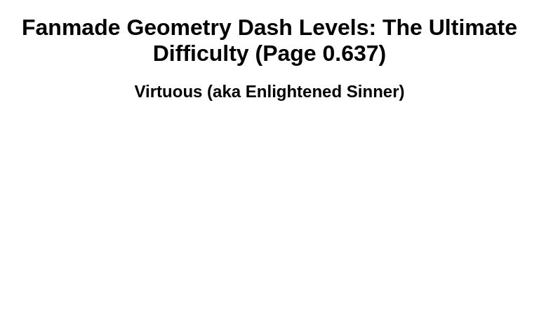 Fanmade Geometry Dash Levels: The Ultimate Difficulty (Page 0.637) ― Perchance Generator