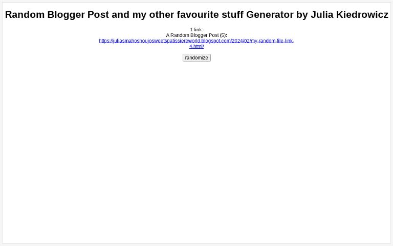 Random Blogger Post and my other favourite stuff Generator by Julia Kiedrowicz