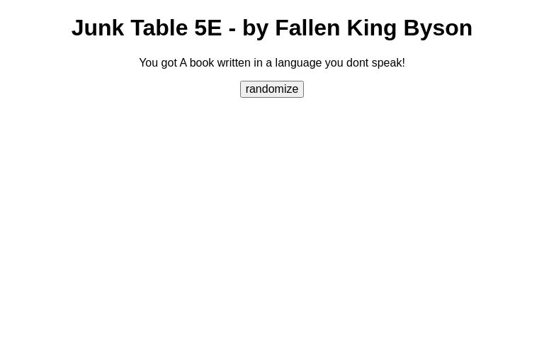 Junk Table 5E - by Fallen King Byson ― Perchance Generator