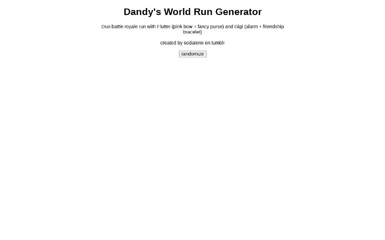 Dandy's World Run Generator