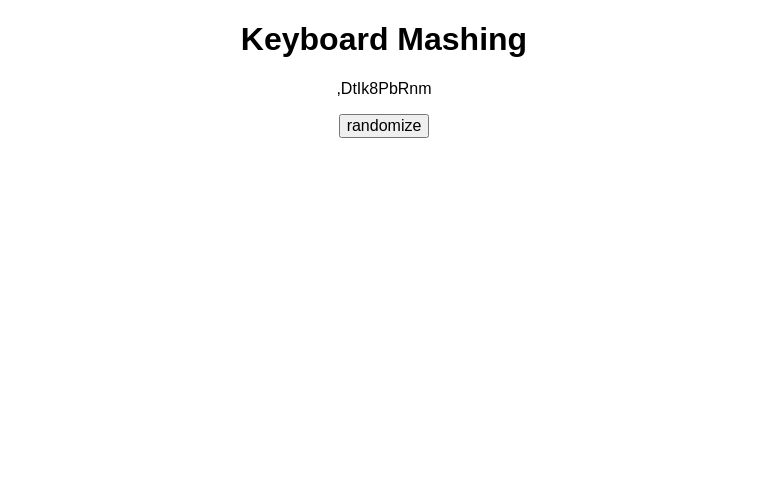 Keyboard Mashing ― Perchance Generator