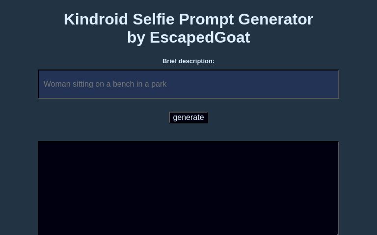 Kindroid Selfie Prompt Generatorby EscapedGoat