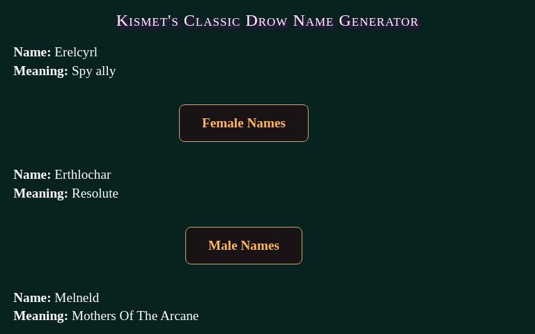 Kismet's Classic Drow Name Generator