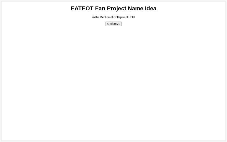 EATEOT Fan Project Name Idea ― Perchance Generator