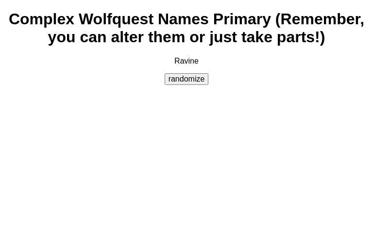 Complex Wolfquest Names/Novemir Surnames (Remember, you can alter them or just take parts ...