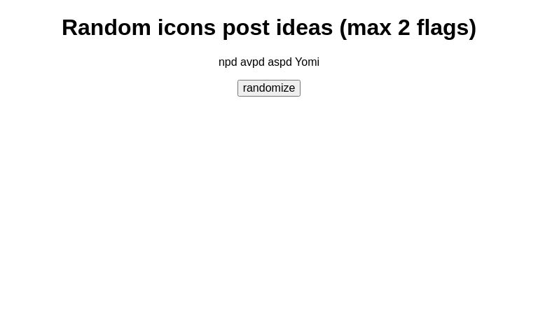 Random icons post ideas (max 2 flags) ― Perchance Generator