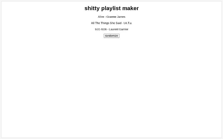 shitty playlist maker ― Perchance Generator