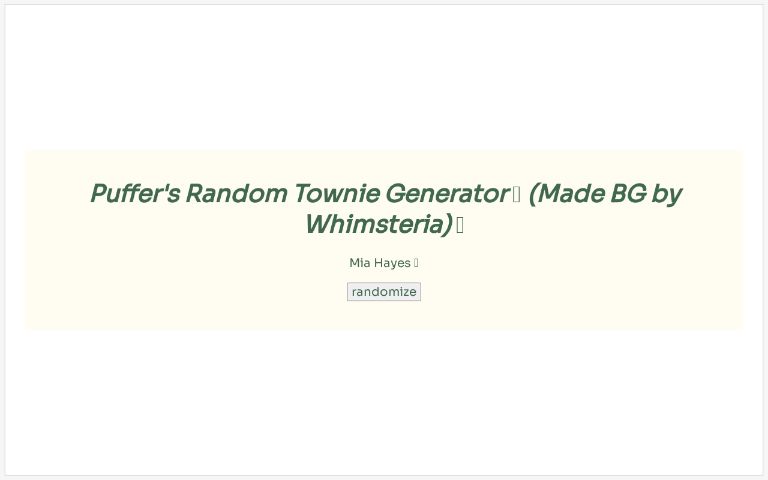 Puffer's Random Townie Generator 🐡 (Made BG by Whimsteria) 👾