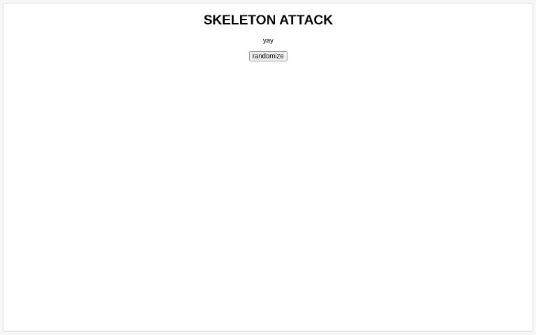 SKELETON ATTACK ― Perchance Generator