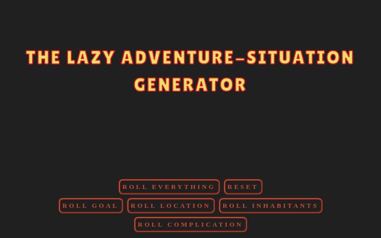 The Lazy Adventure-Situation Generator