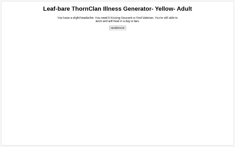 Leaf-bare ThornClan Illness Generator- Yellow- Adult