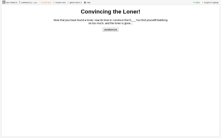 Convincing the Loner! ― Perchance Generator