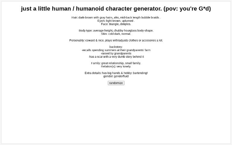 just a little human / humanoid character generator. (pov: you're G*d)