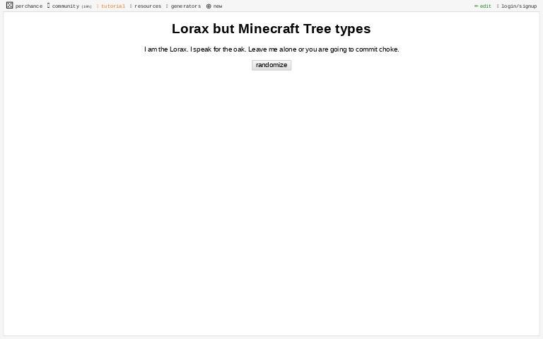 Lorax but Minecraft Tree types ― Perchance Generator