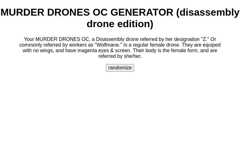 MURDER DRONES OC GENERATOR (disassembly drone edition)