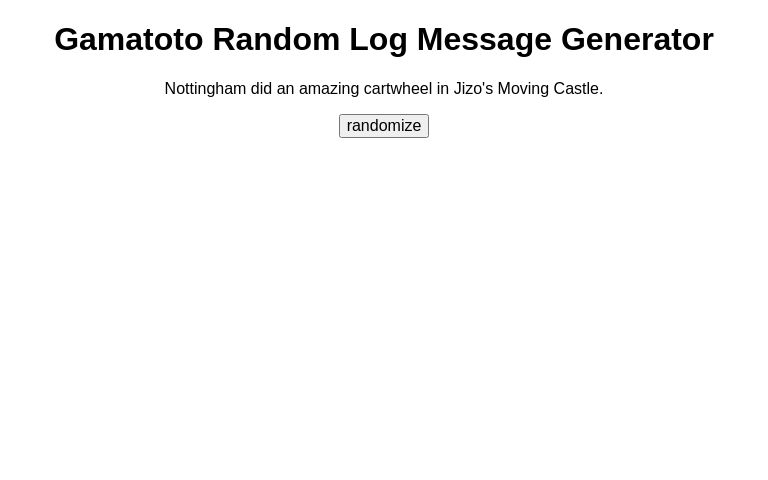 Gamatoto Random Log Message Generator